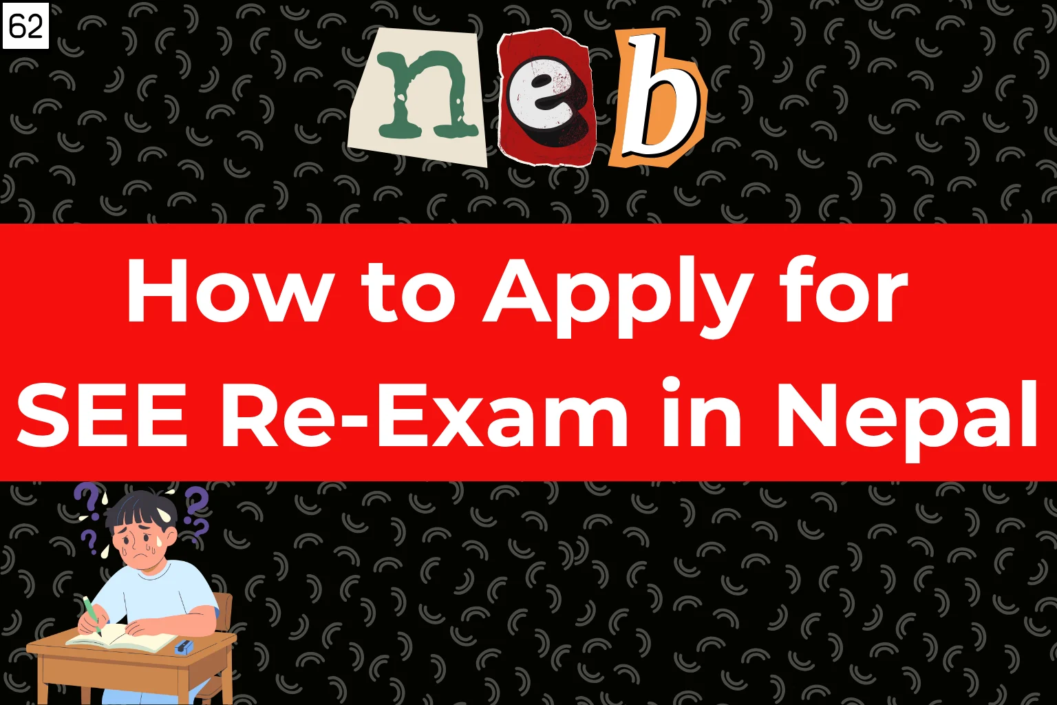 How to Apply for SEE Re-Exam in Nepal, CLASS 10 Grade Increment Full ...