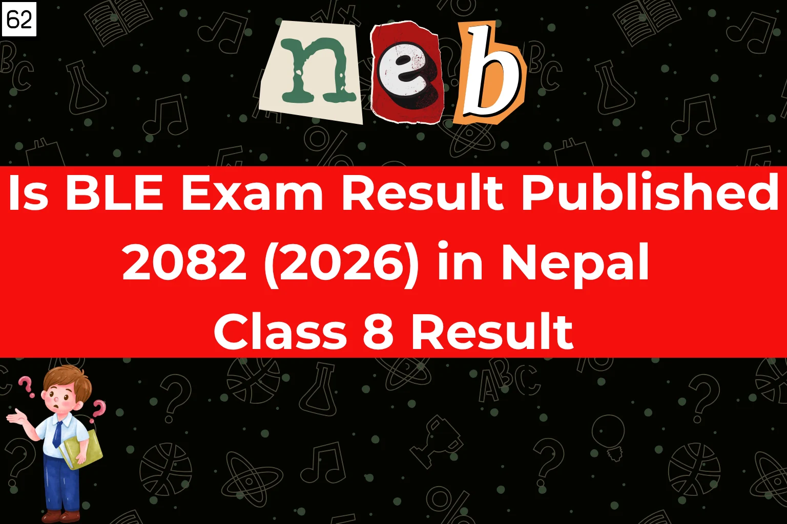 Is BLE Exam Result Published 2082 (2026) in Nepal (Class 8 Result)