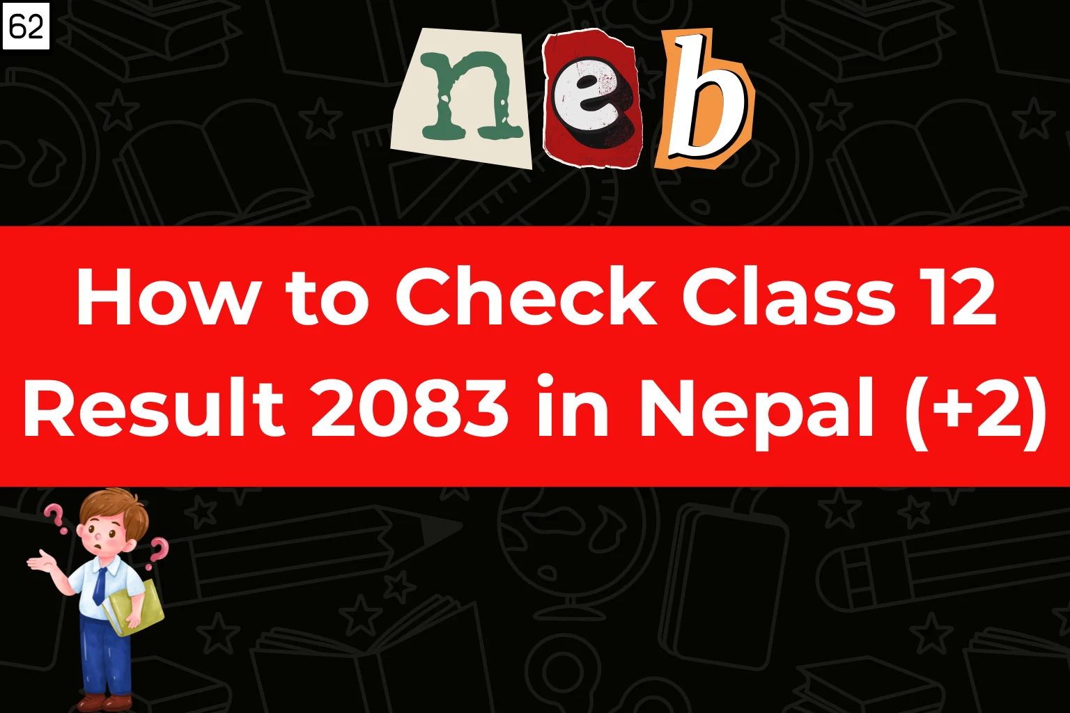 How to Check Class 12 Result 2083 in Nepal (2026), Check +2 Exam Result ...